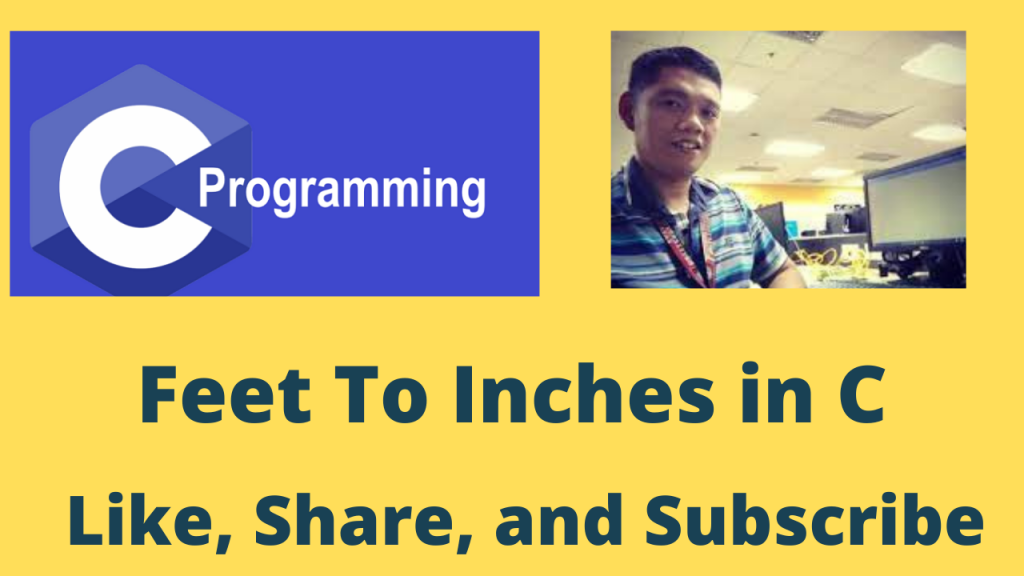 Feet To Inches in C - Free Computer Programming Source Codes To All